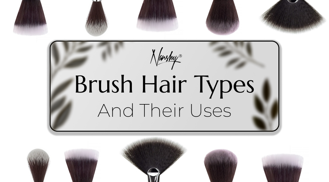 Understanding Brush Hair Types and Their Uses – Nanshy